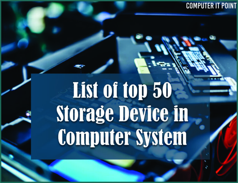 Top 50 Storage Device In Computer System